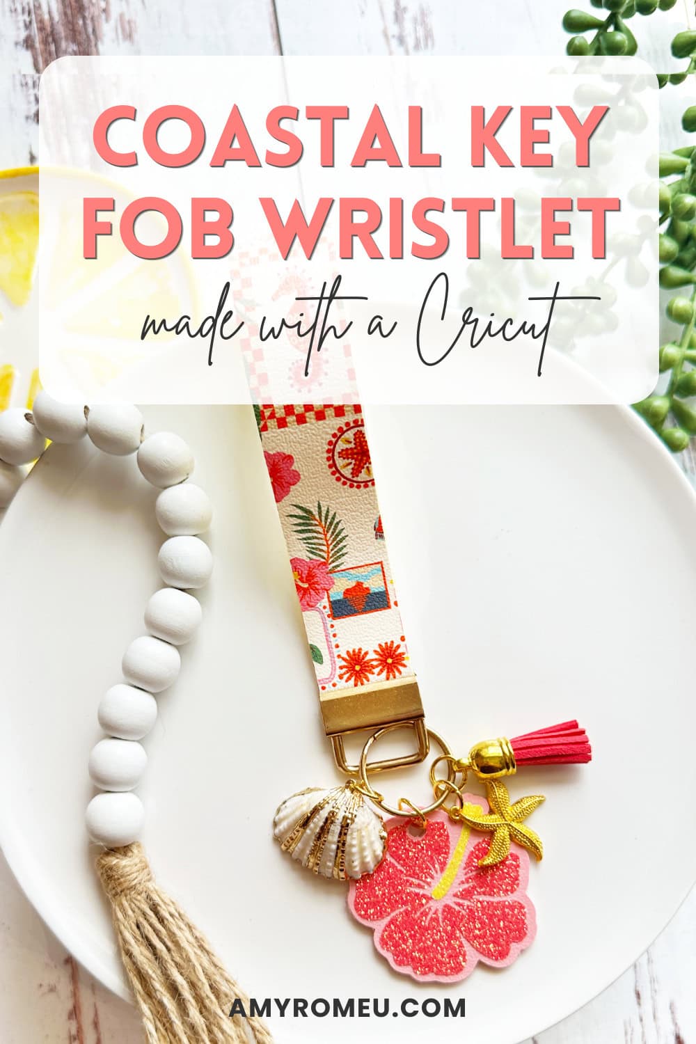 How to Make a Faux Leather Coastal Key Fob Wristlet - Amy Romeu