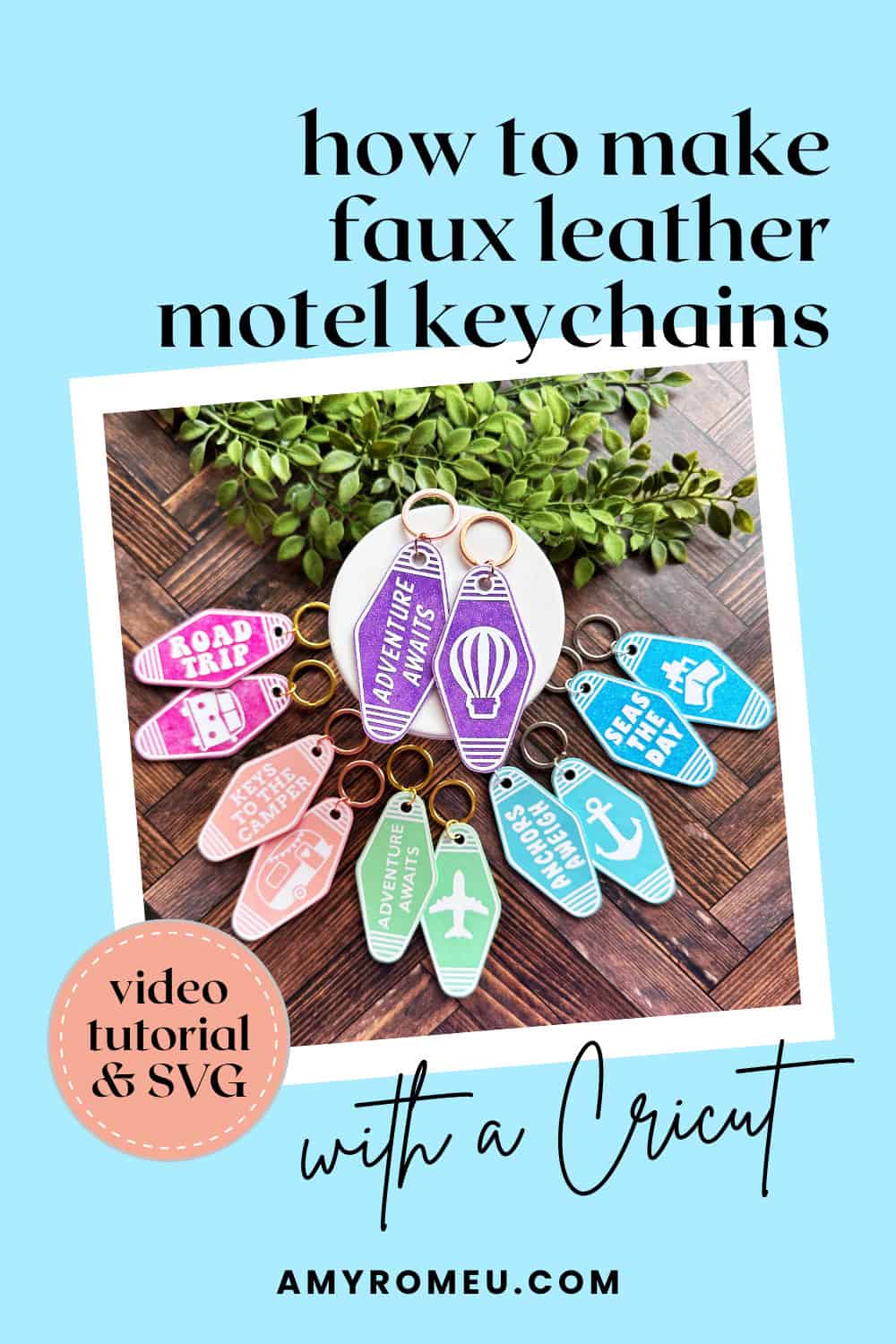 How to Make Faux Leather Travel Motel Keychains with a Cricut - Amy Romeu