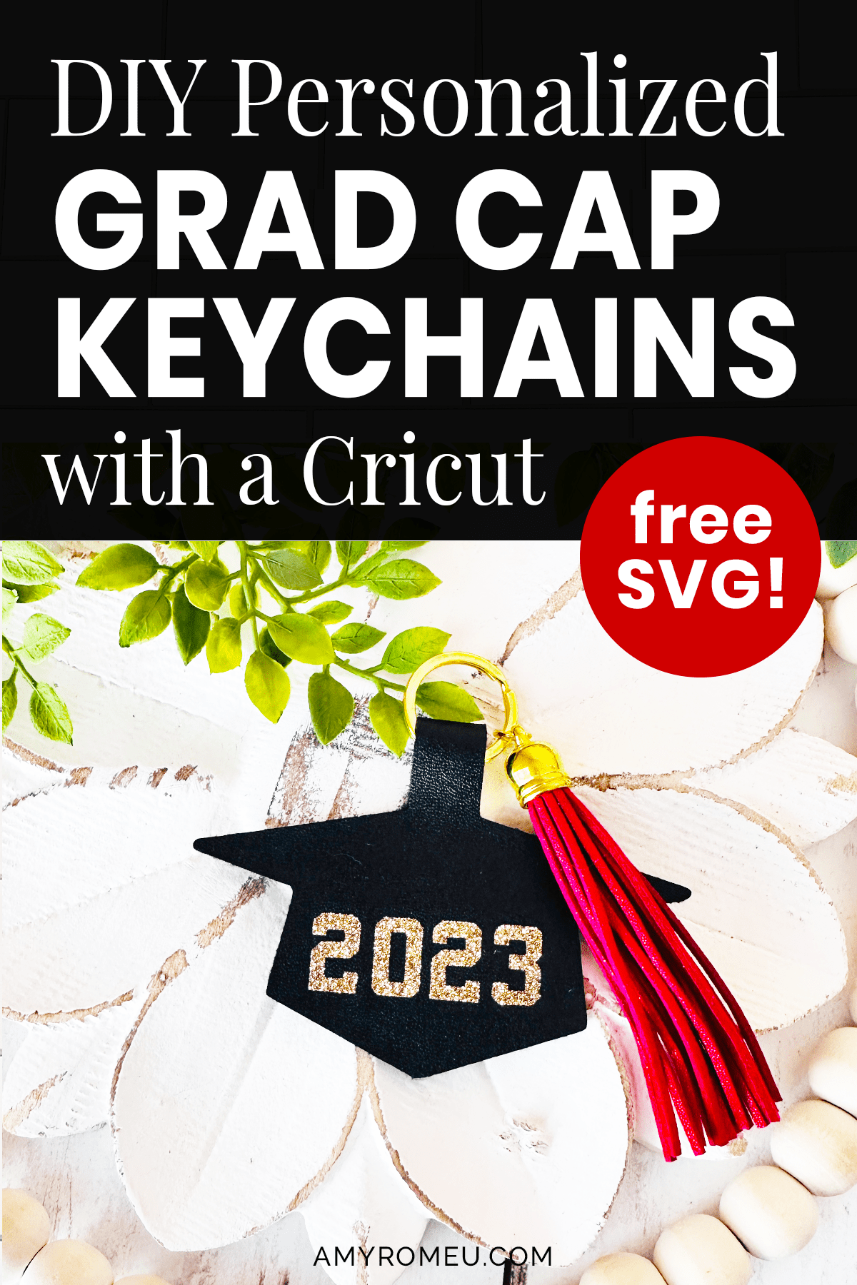 Graduation Keychain Cricut DIY - Amy Romeu