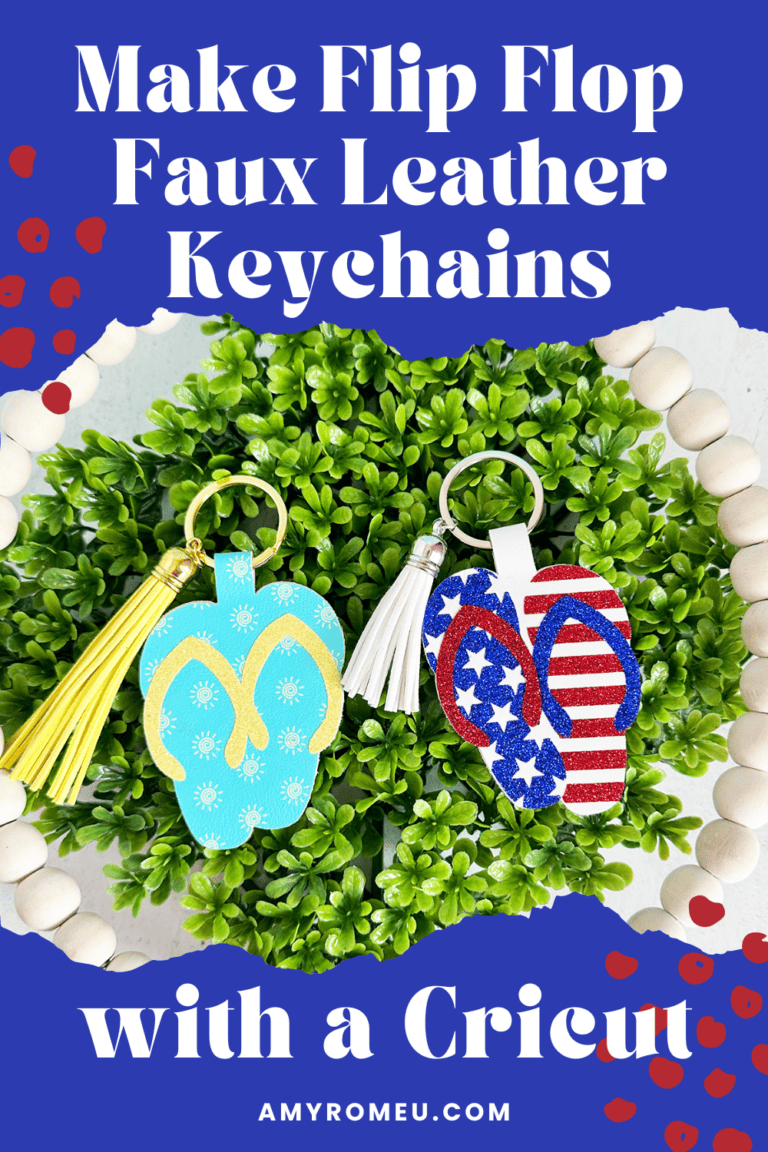 Make Flip Flop Faux Leather Keychains with a Cricut - Amy Romeu