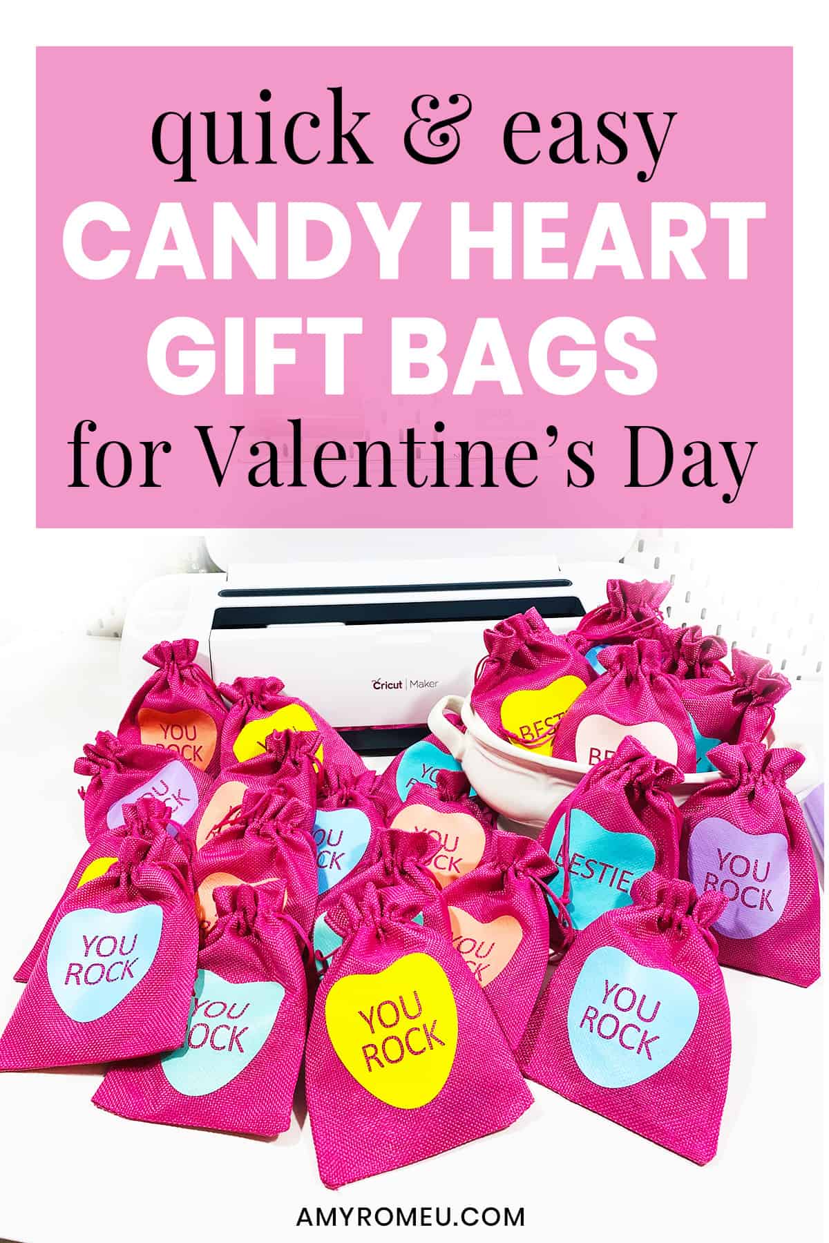 DIY Candy Hearts Valentine's Day Gift Bags - Amy Romeu