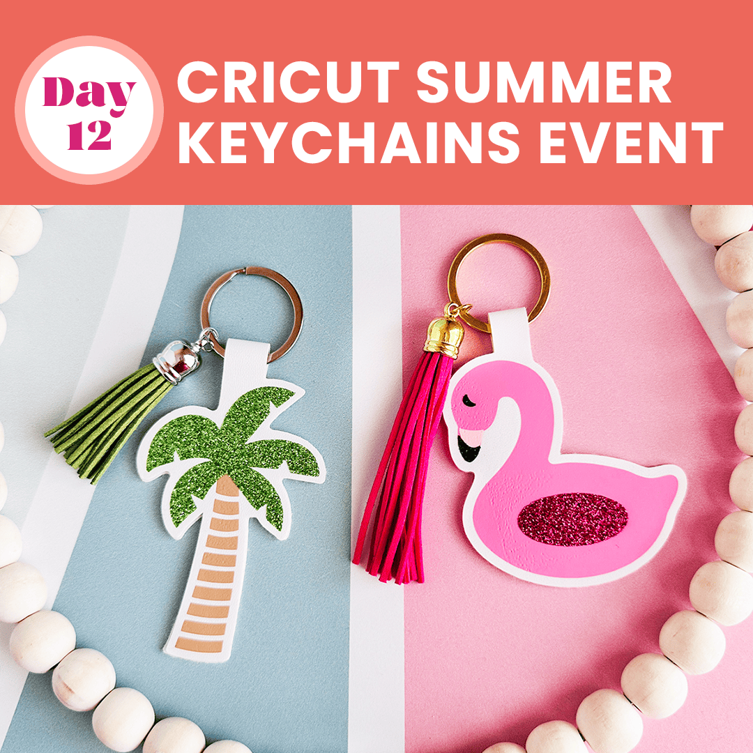 Cricut Summer Keychains Event - Amy Romeu