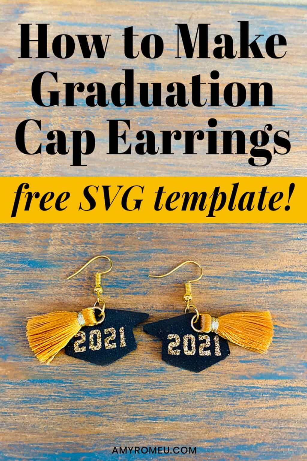 DIY Cricut Graduation Cap Earrings - Amy Romeu