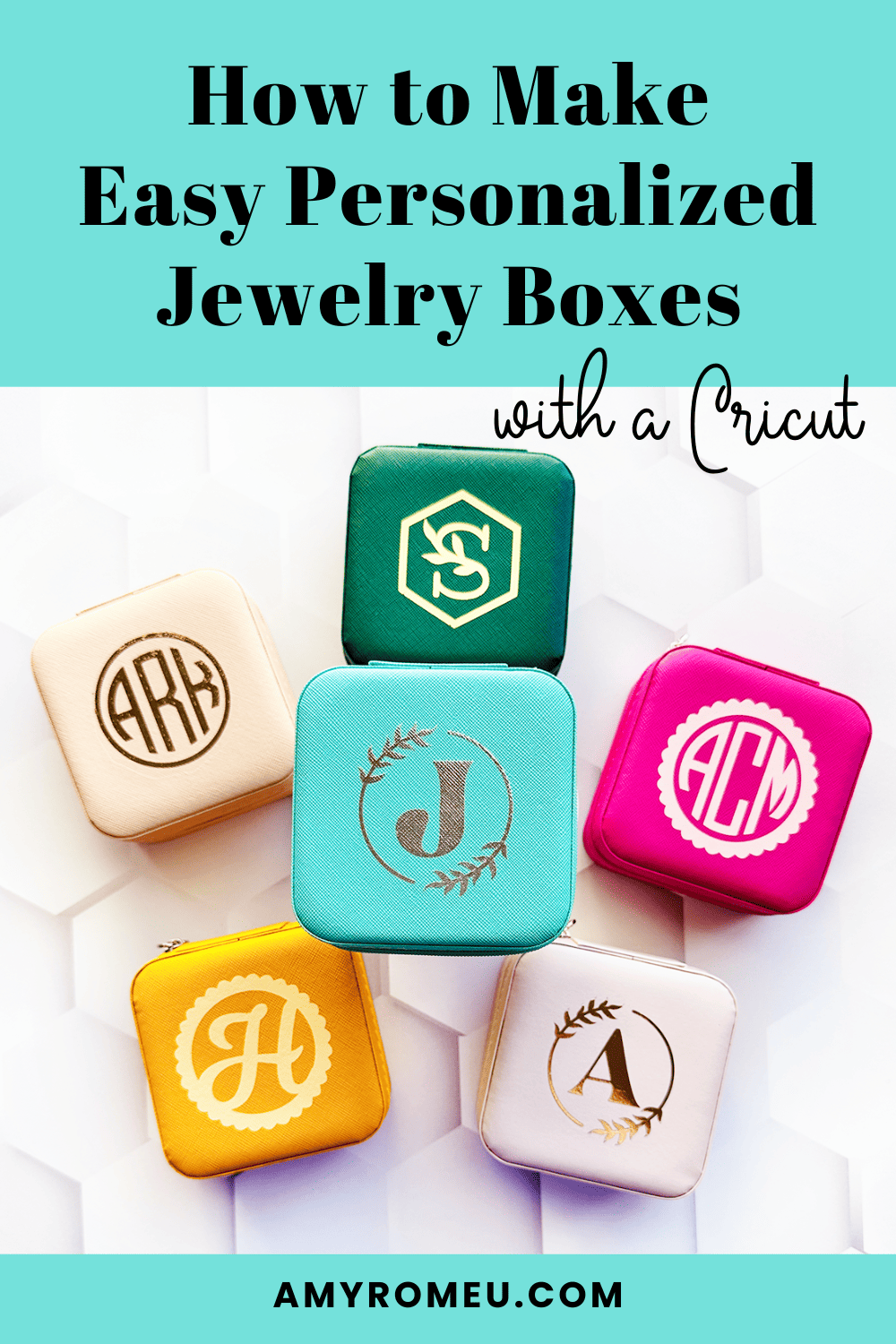 Make Personalized Travel Jewelry Boxes with a Cricut - Amy Romeu