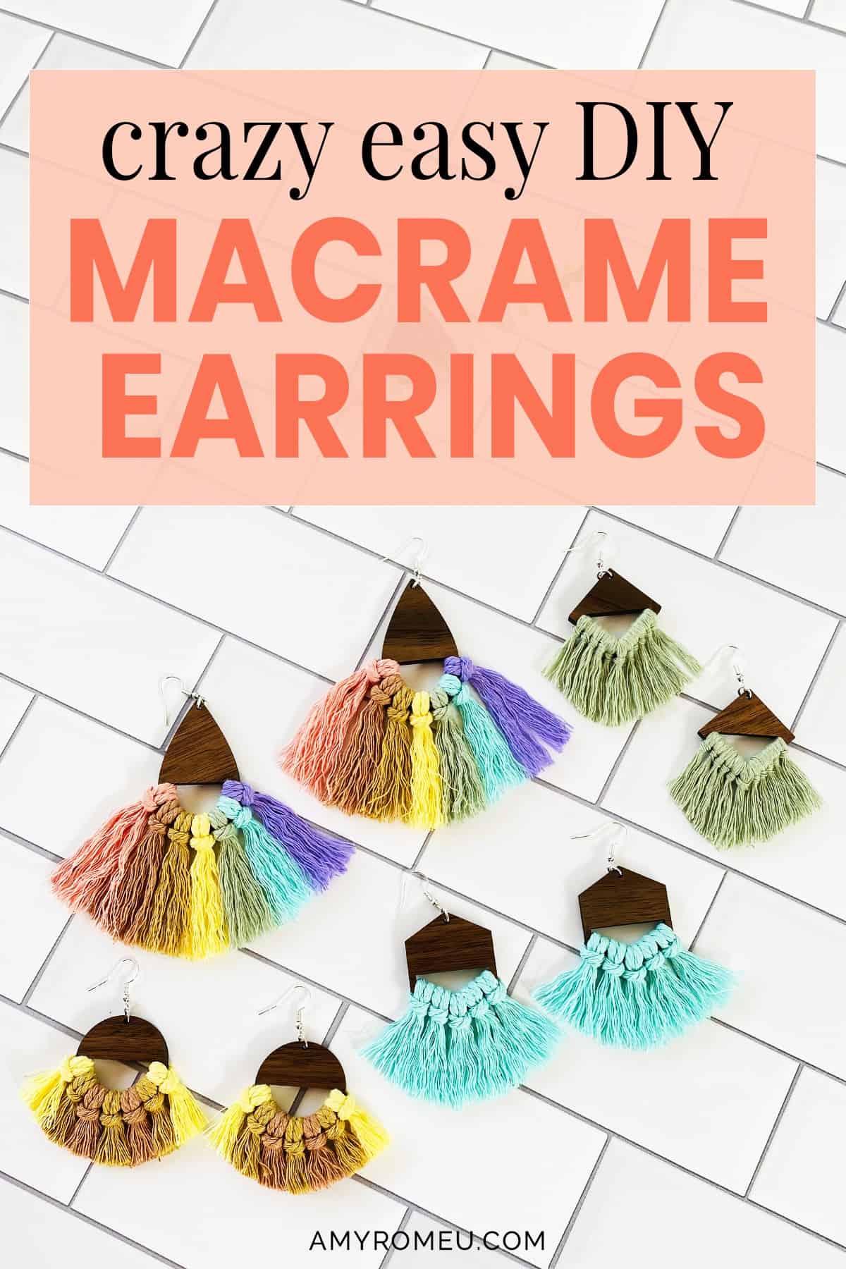 How to Make Easy Macrame Earrings for Beginners - Amy Romeu